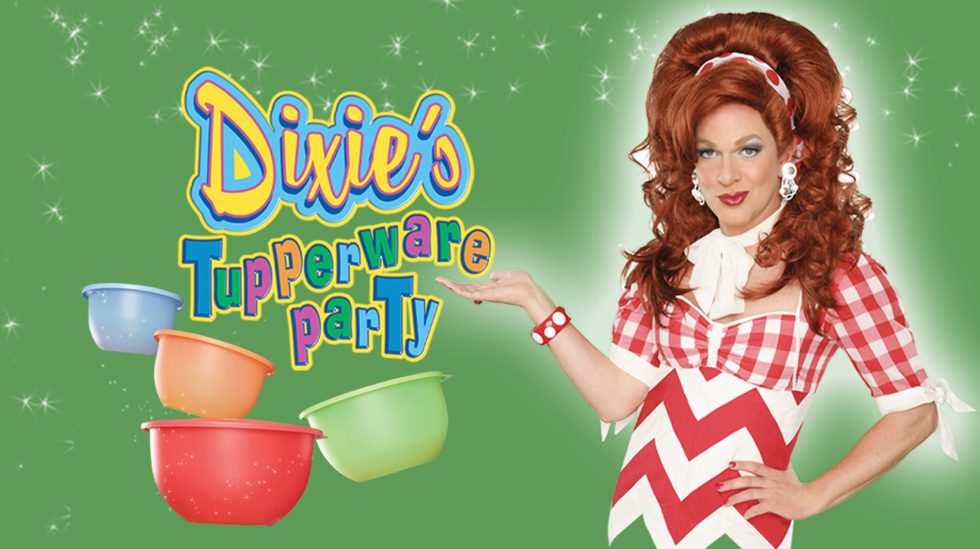 Dixie’s Tupperware Party | The REV Theatre Co. | Broadway in the Finger ...
